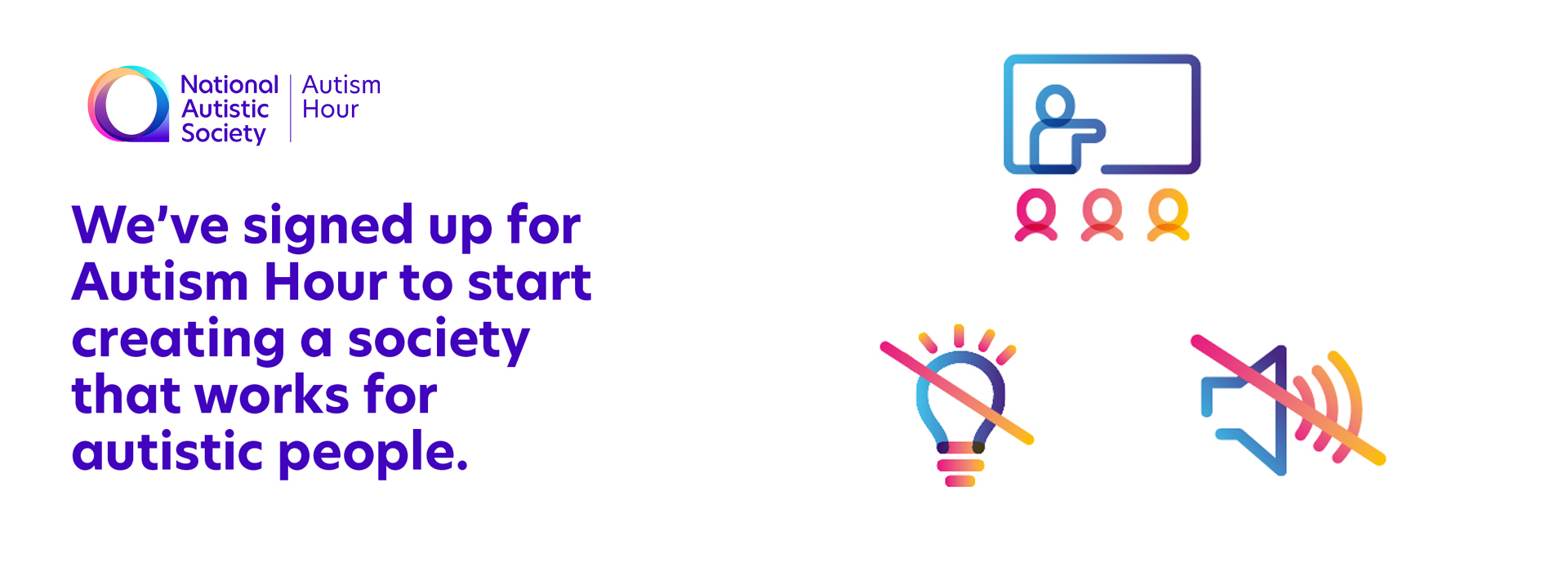 We’re going quiet for autism