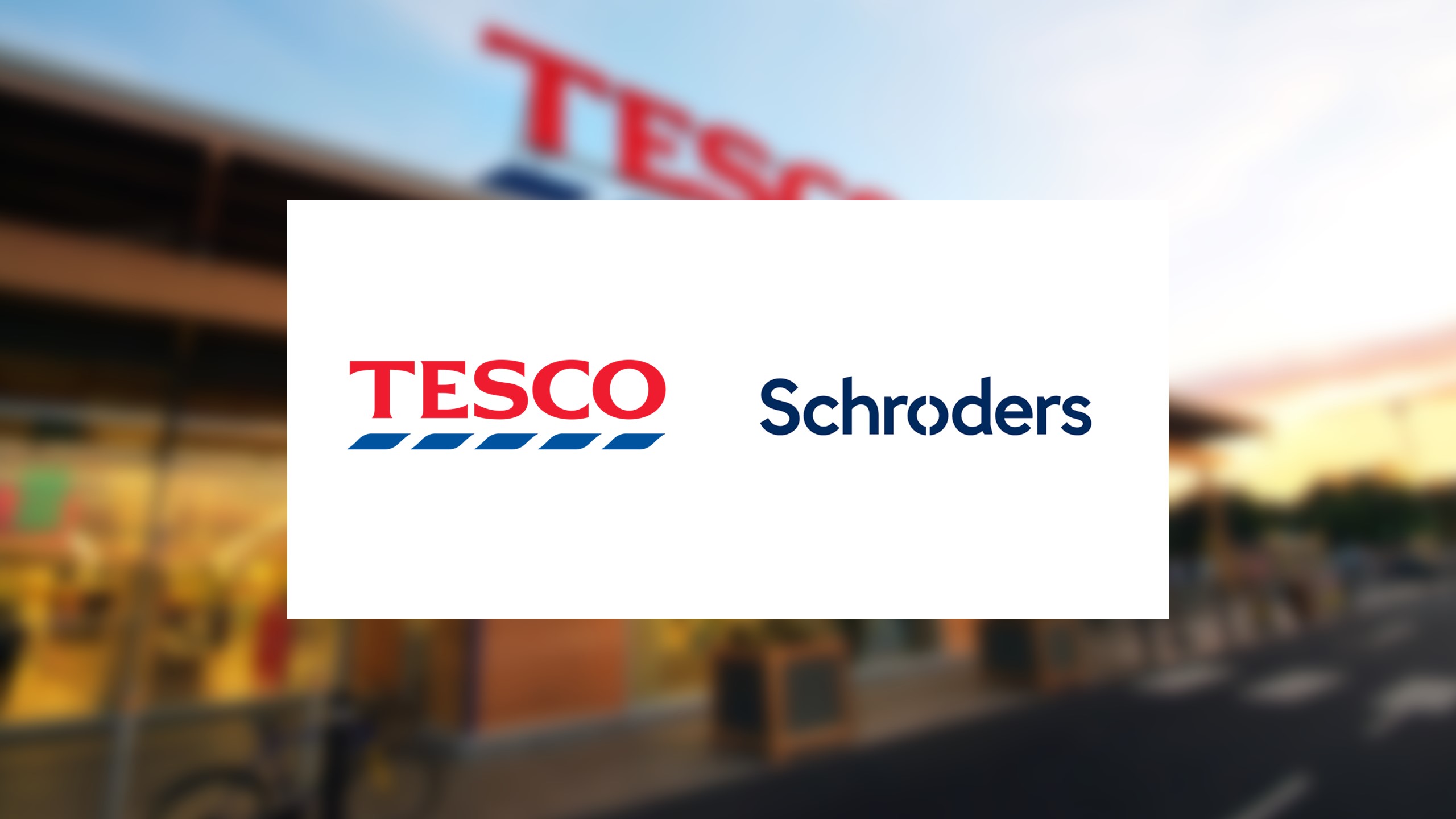 Tesco Pension Trustee partners with Schroders to manage investments for ...
